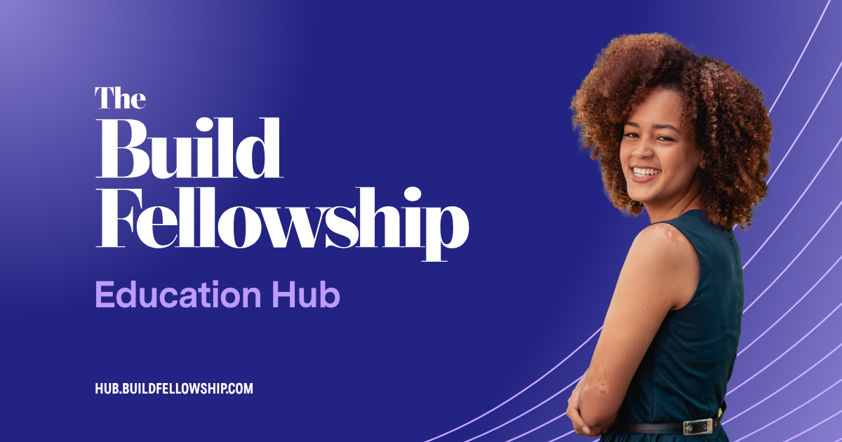 The Build Fellowship Hub